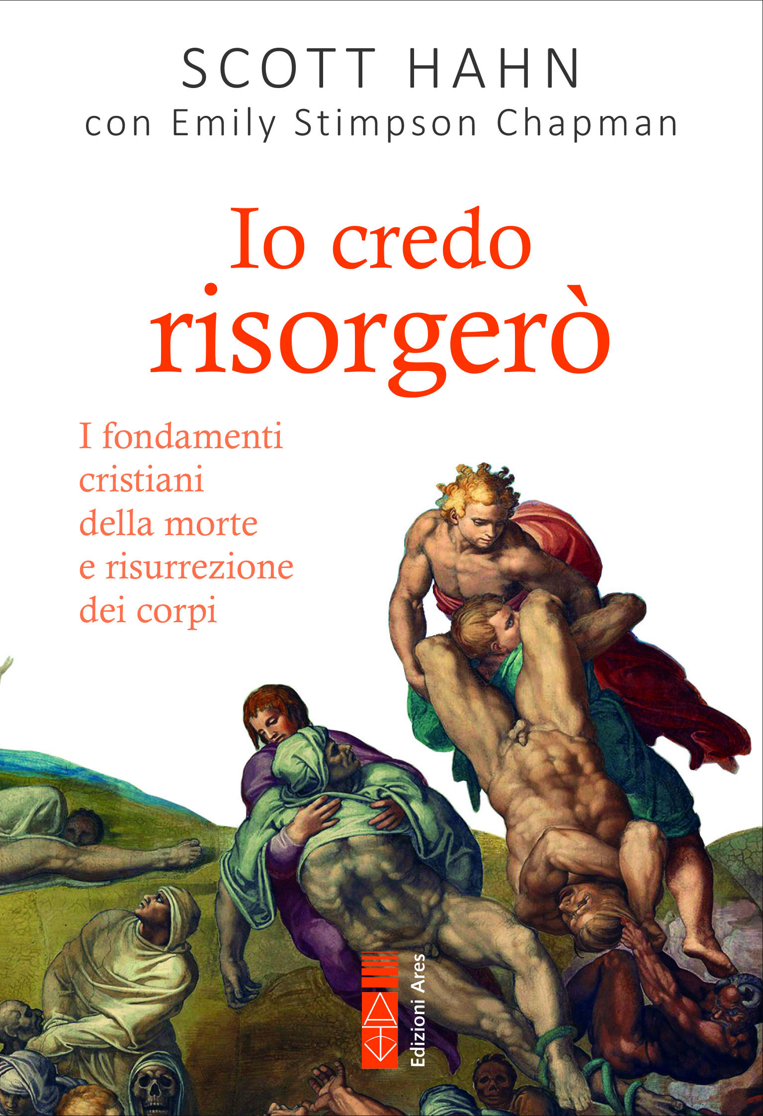 Io credo risorgerò | Edizioni Ares